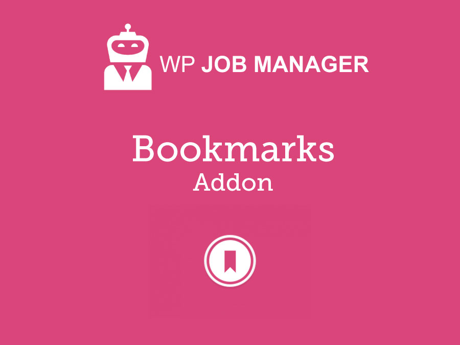WP Job Manager Bookmarks Addon 1.4.1 | WordPress Liga